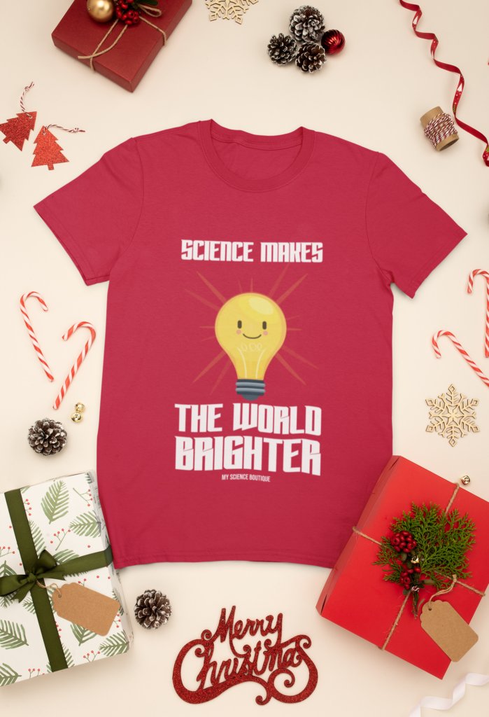Science Makes the World Brighter Regular Fit Science T-shirt – My ...